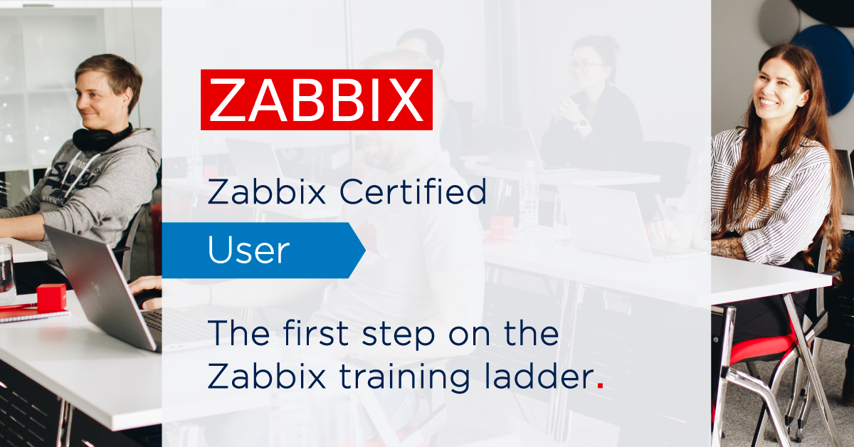 Zabbix Certified User (ZCU)